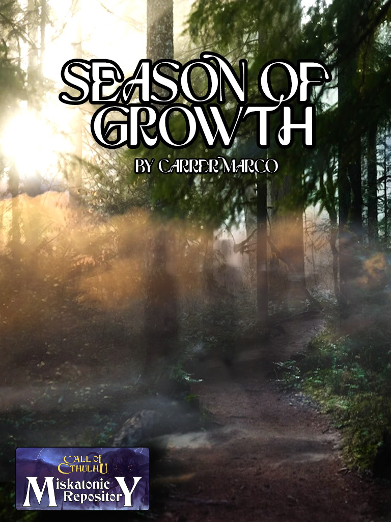 Season of growth - Chaosium | Miskatonic Repository | DriveThruRPG