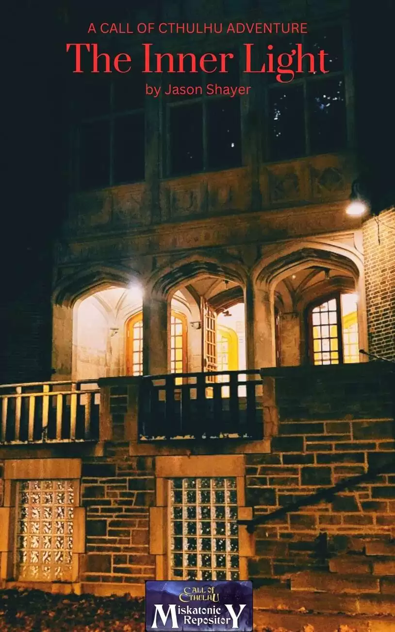 The Inner Light - Chaosium | Miskatonic Repository | DriveThruRPG