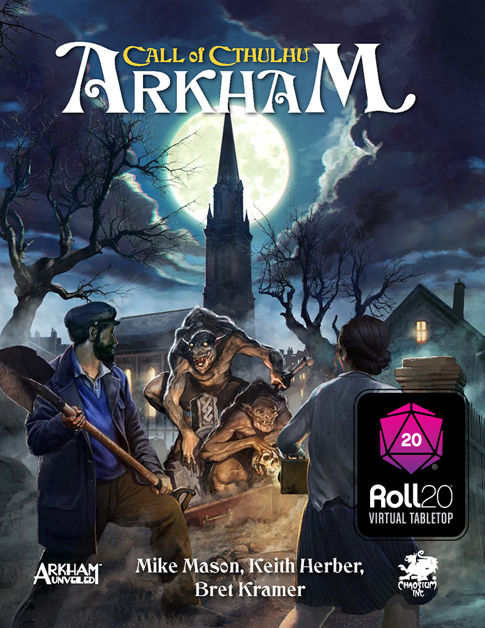Roll20 | Call of Cthulhu: Arkham - Chaosium | Call of Cthulhu 7th Edition | DriveThruRPG