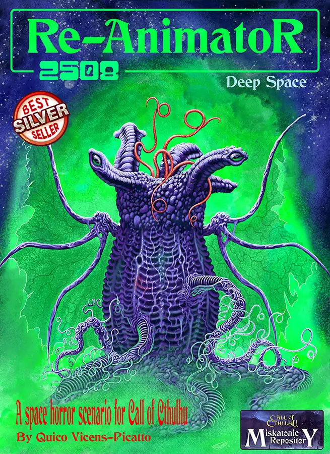 Re-Animator 2508 - Chaosium | Miskatonic Repository | Quico Vicens-Picatto | DriveThruRPG