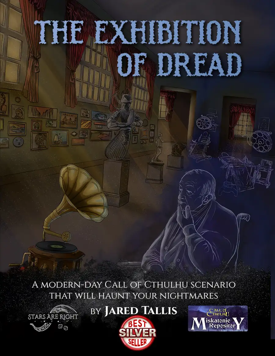 The Exhibition of Dread - Chaosium | Miskatonic Repository | DriveThruRPG