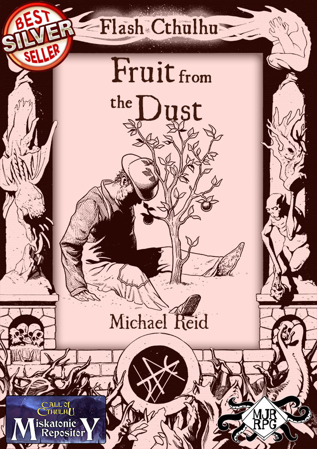 Flash Cthulhu - Fruit from the Dust - Chaosium | Miskatonic Repository ...