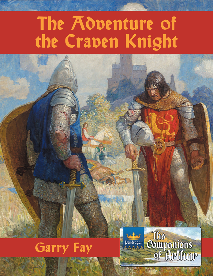 The Adventure of the Craven Knight - Chaosium | Companions of Arthur ...