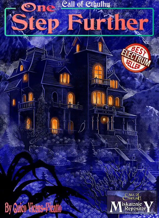 One Step Further - Chaosium | Miskatonic Repository | Quico Vicens-Picatto | DriveThruRPG