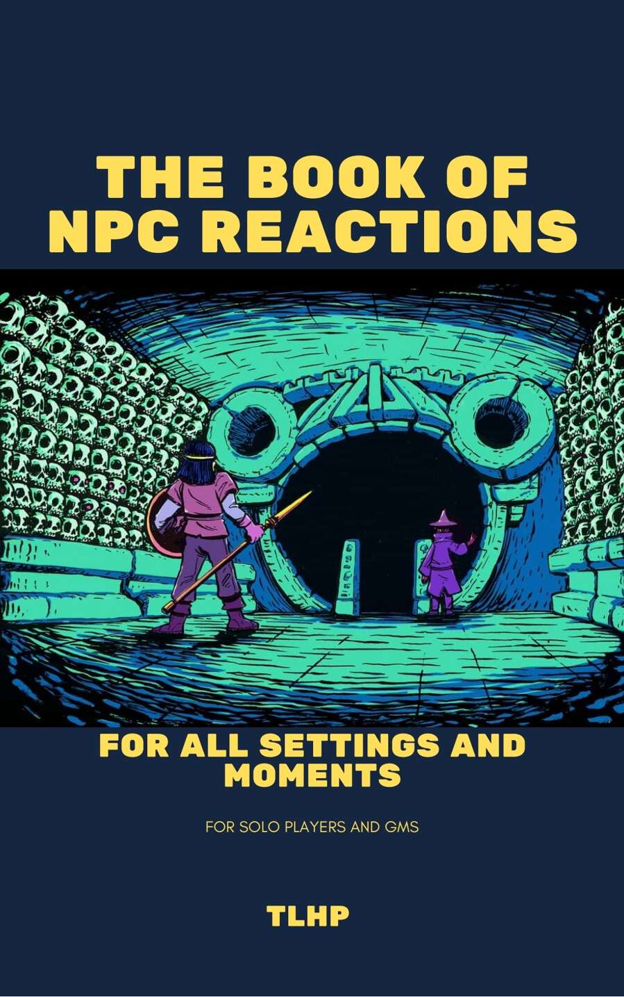 The Book of NPC Reactions - TLHP Games | DriveThruRPG