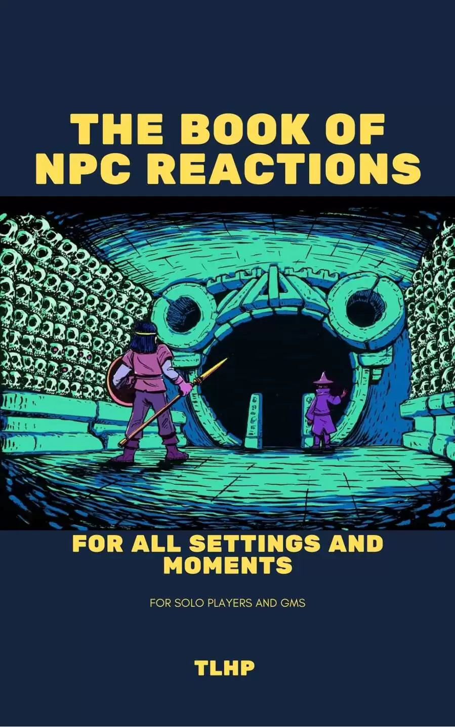 The Book of NPC Reactions - TLHP Games | DriveThruRPG