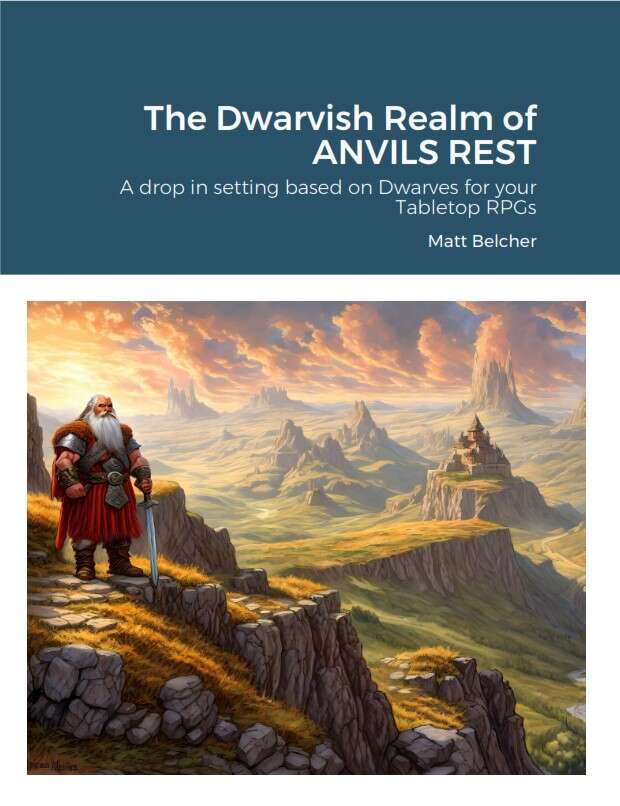The Dwarvish Realm of ANVILS REST - Matt Belcher | DriveThruRPG