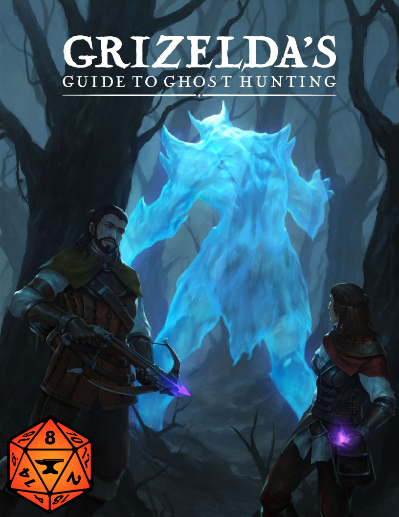 Grizelda's Guide to Ghost Hunting (Foundry VTT) - Scoundrel Game Labs ...