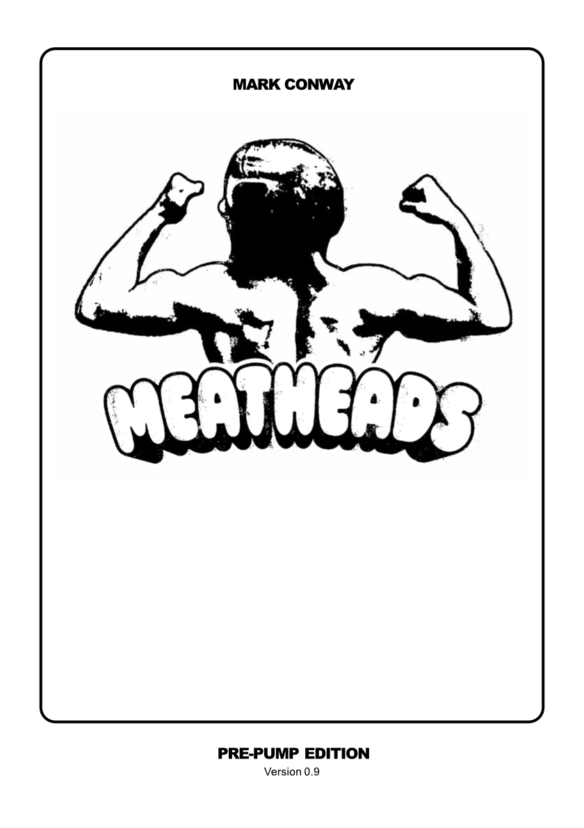 Meatheads - Mark Conway | DriveThruRPG