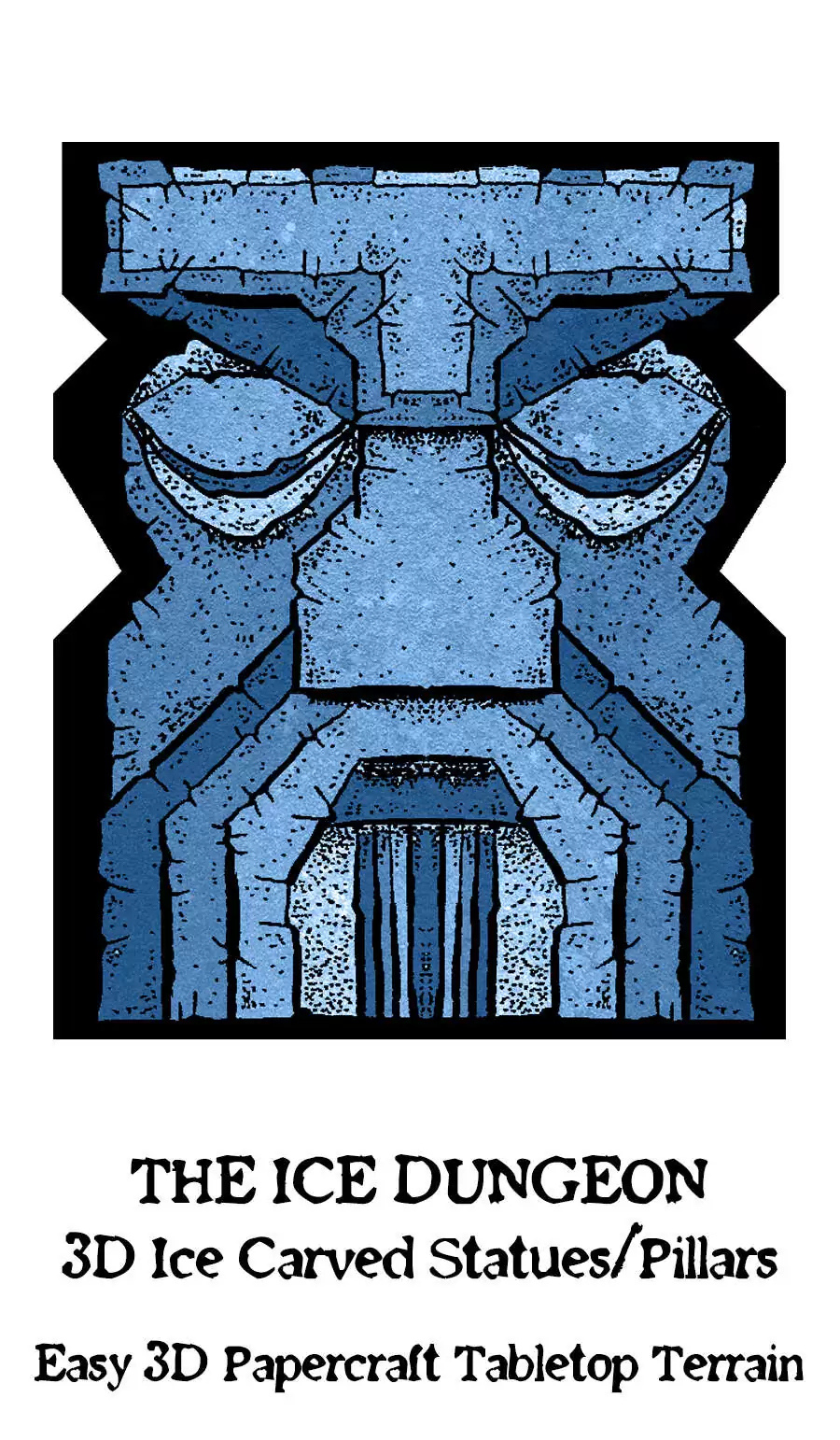 The Ice Dungeon: Ice Statues/Pillars Easy 3D Papercraft Tabletop ...