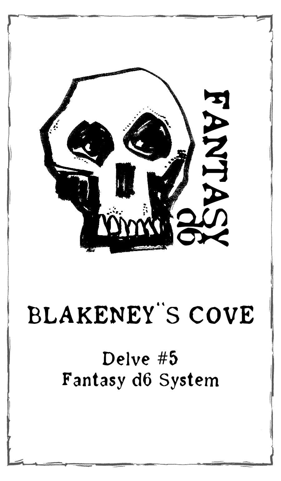 Fantasy d6 Delve#5 Blakeney's Cove - The Black Fortress | Solo RPG ...