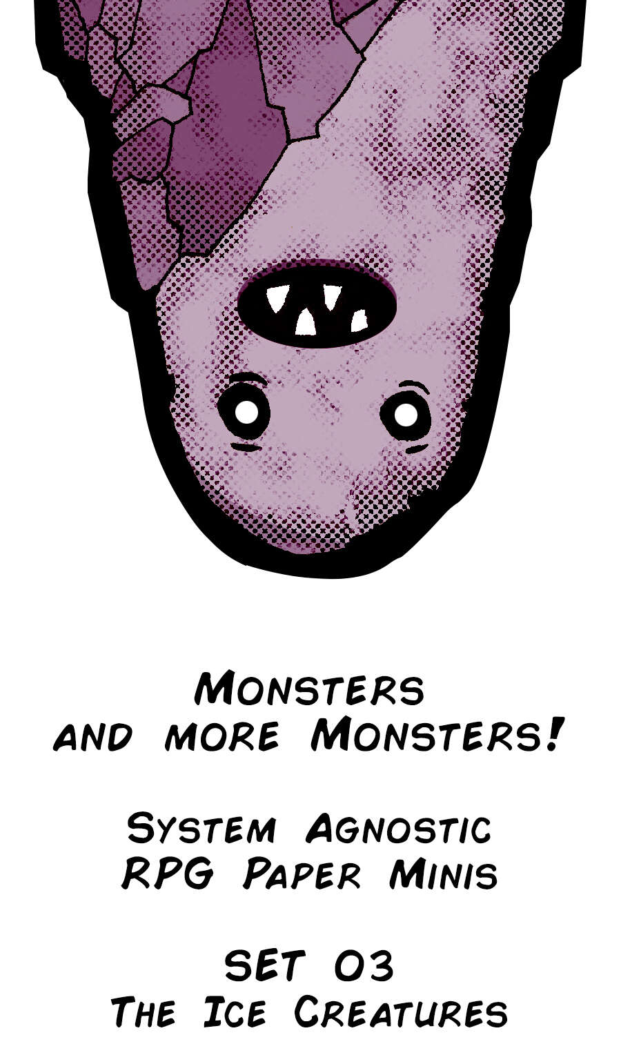Monsters and more Monsters! System Agnostic Paper Minis: Set 03: Ice ...