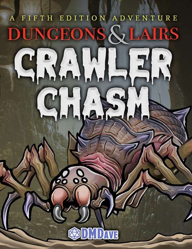 Dungeons & Lairs 8: Crawler Chasm - dmdave | DriveThruRPG