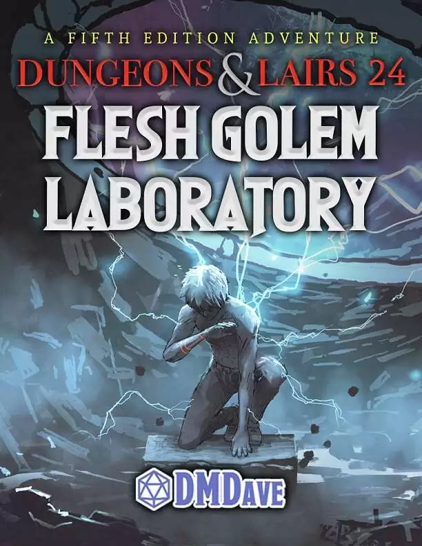 Dungeons & Lairs 24: Flesh Golem Laboratory - dmdave | DriveThruRPG