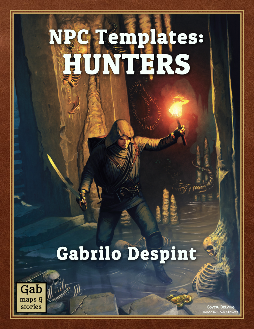 NPC Templates: Hunters - Gabrilo Despint | Homebrews | DriveThruRPG