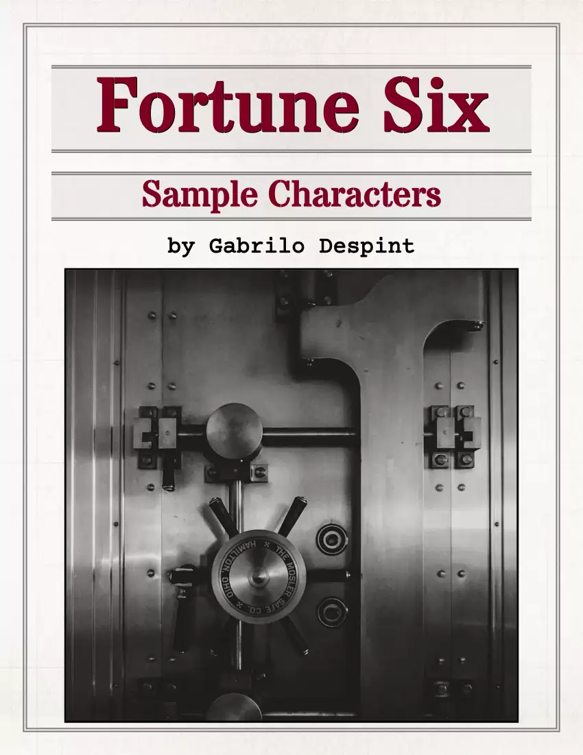 Fortune Six: Sample Characters - Gabrilo Despint | Fortune Six | DriveThruRPG
