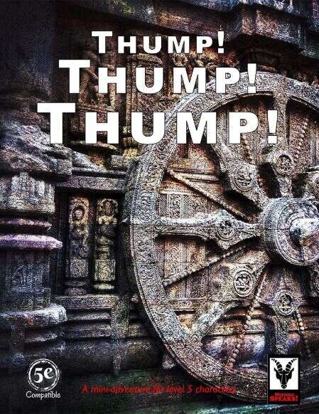 Thump! Thump! Thump! - Niznoc Speaks! | DriveThruRPG