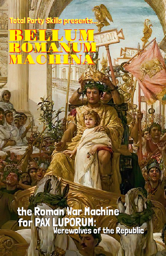 Bellum Romanum Machina: the Roman War Machine - Total Party Skills ...