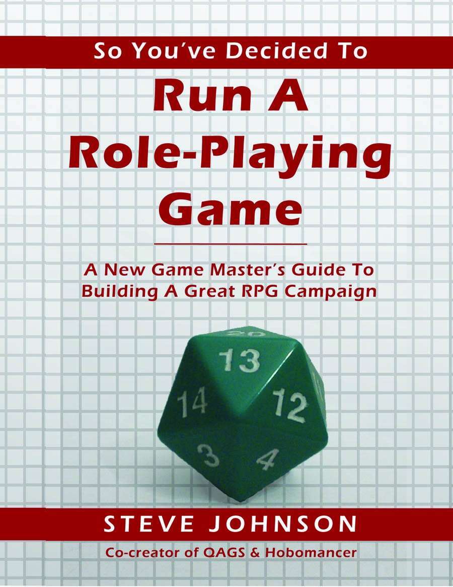 So You've Decided To Run A Role-Playing Game - Hex Games | QAGS ...