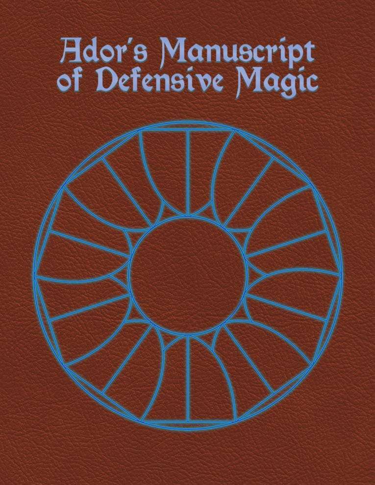 Ador's Manuscript of Defensive Magic - The Realm Scribe | DriveThruRPG
