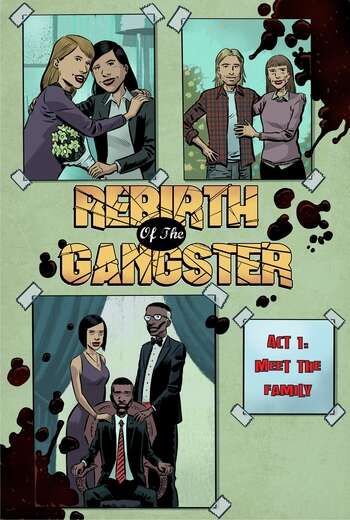 Rebirth of the Gangster Act 1: Meet the Family - CJ Standal Productions ...