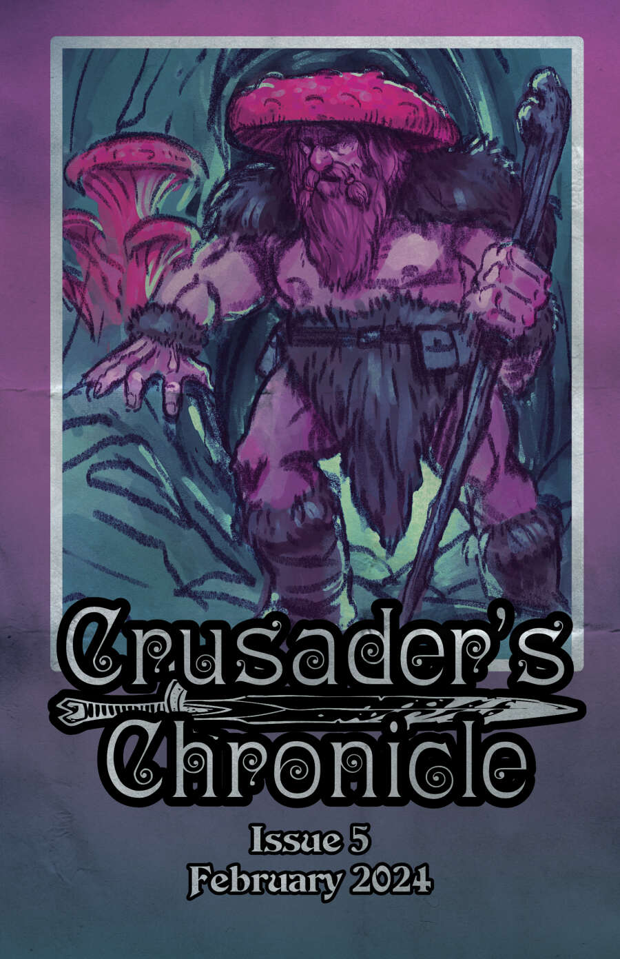 Crusader's Chronicle Issue 5 - February 2024 - The Basic Expert | DriveThruRPG