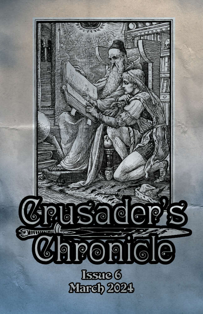Crusader's Chronicle Issue 6 - March 2024 - The Basic Expert | DriveThruRPG