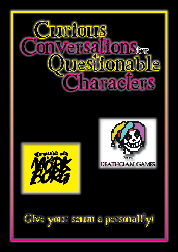 Curious Conversations for Questionable Characters - DeathClam Games ...