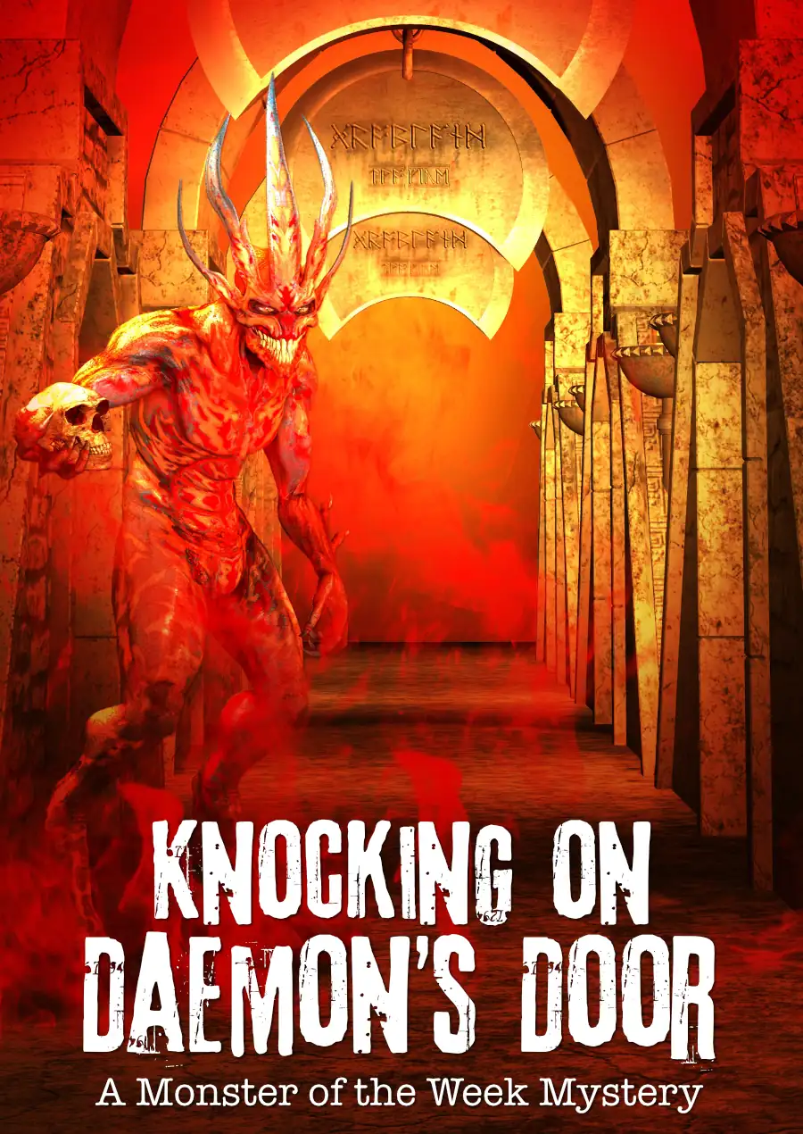 Knocking on Daemon's Door - A Monster of the Week Mystery - seroRPG ...