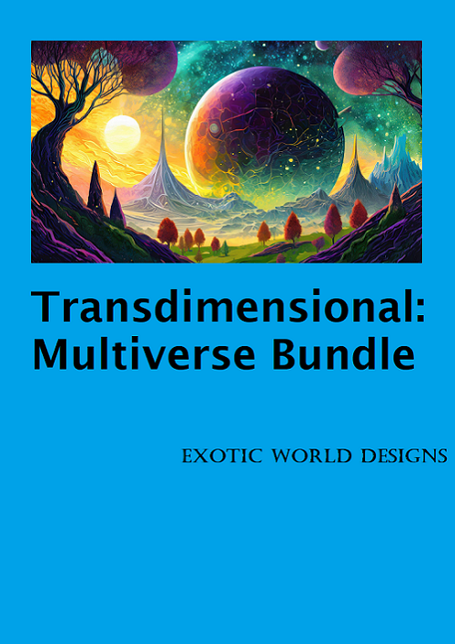 Multiverse Bundle [BUNDLE] - Exotic World Designs | Transdimensional ...