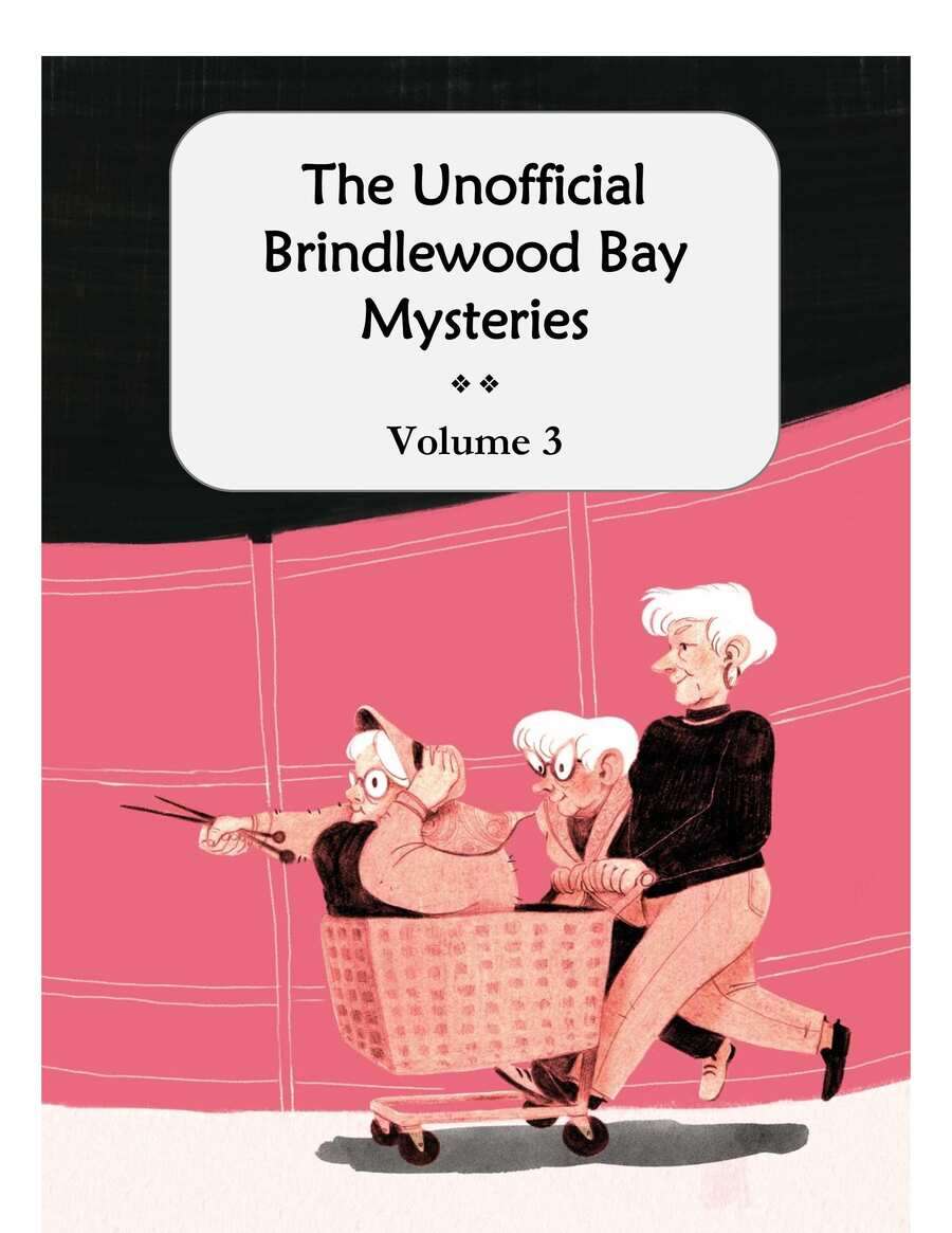 The Unofficial Brindlewood Bay Mysteries Volume 3 - Jonah Knight ...
