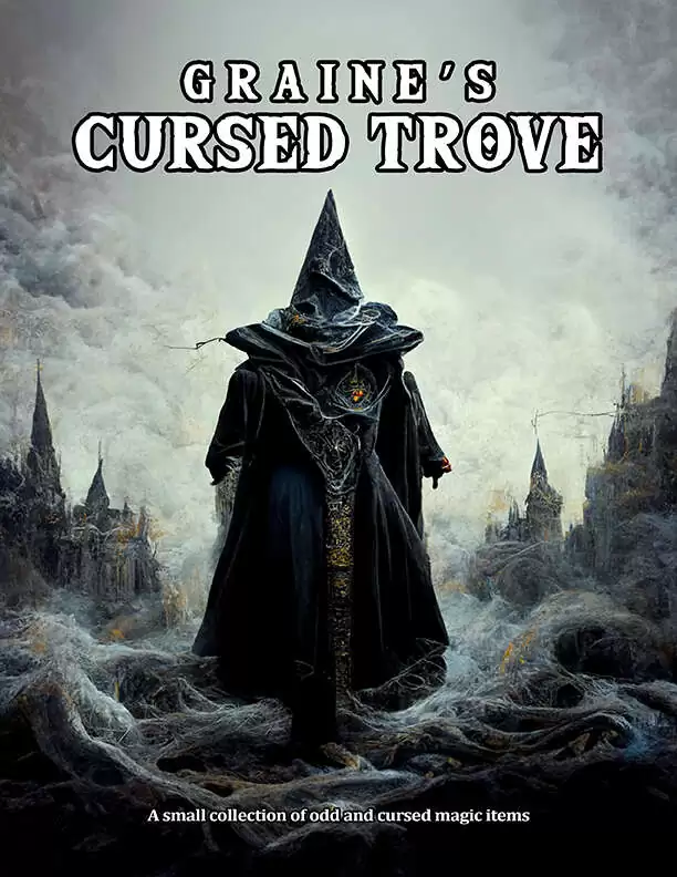 Graine's Cursed Trove - 10 Cursed Magic Items - GameMasters | DriveThruRPG