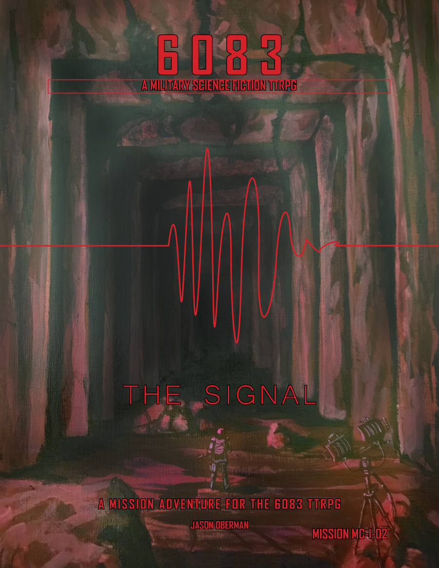 6083 THE SIGNAL - Jason Oberman | DriveThruRPG
