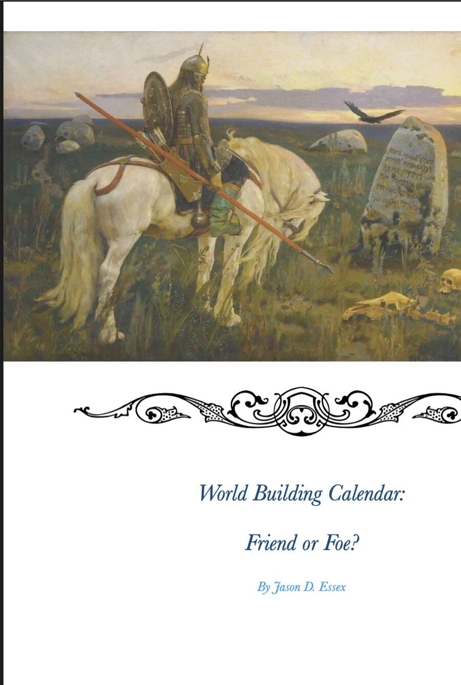 World Building Calendar Friend or Foe? - By Jason D. Essex | DriveThruRPG
