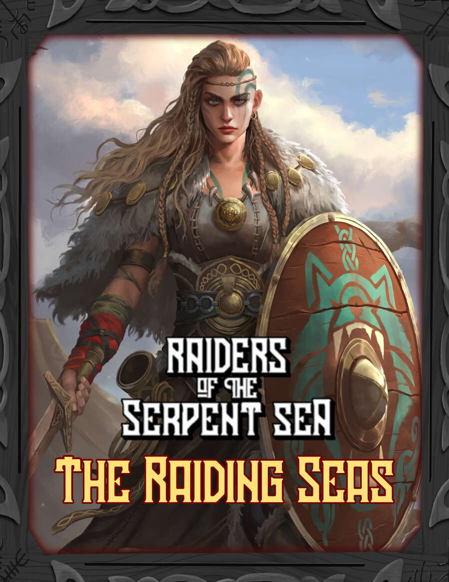 The Raiding Seas (Raiders of the Serpent Sea) - Runic Tales Inc. | DriveThruRPG