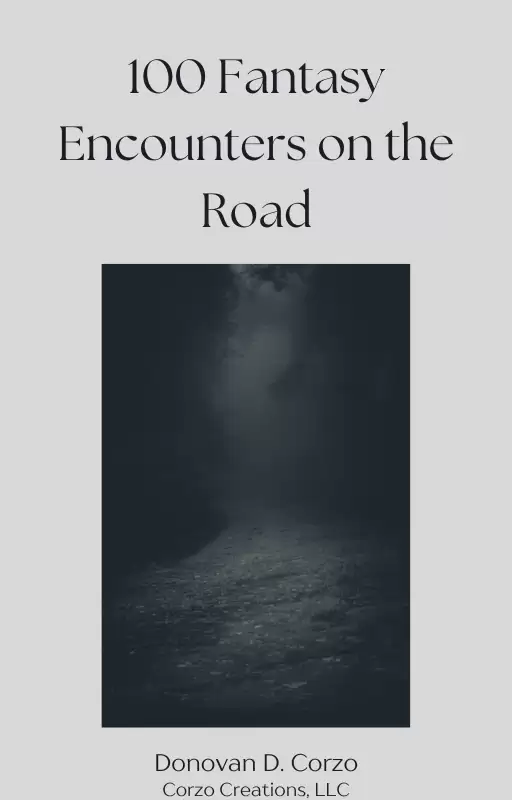 100 Fantasy Encounters on the Road-List - Donovan D. Corzo | DriveThruRPG