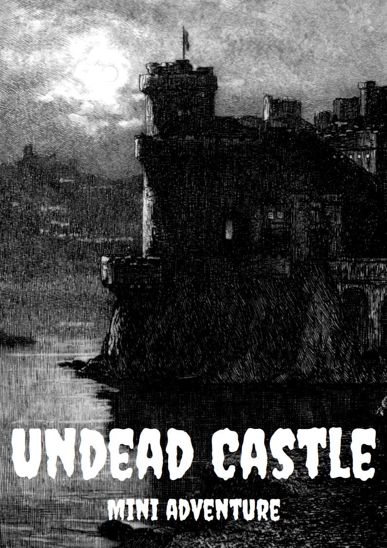 Mini Adventure - Undead Castle - Papa-Figo | DriveThruRPG