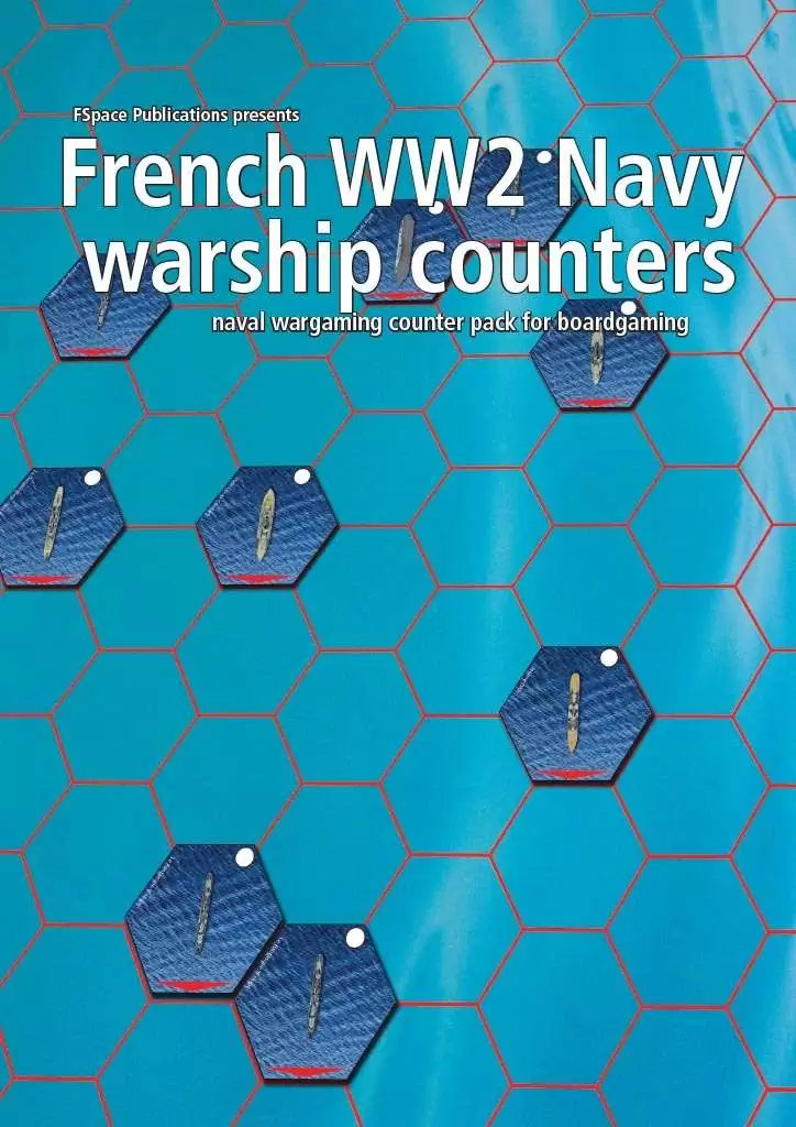 French Navy WW2 warship hex counters - FSpace Publications | Tabletop ...