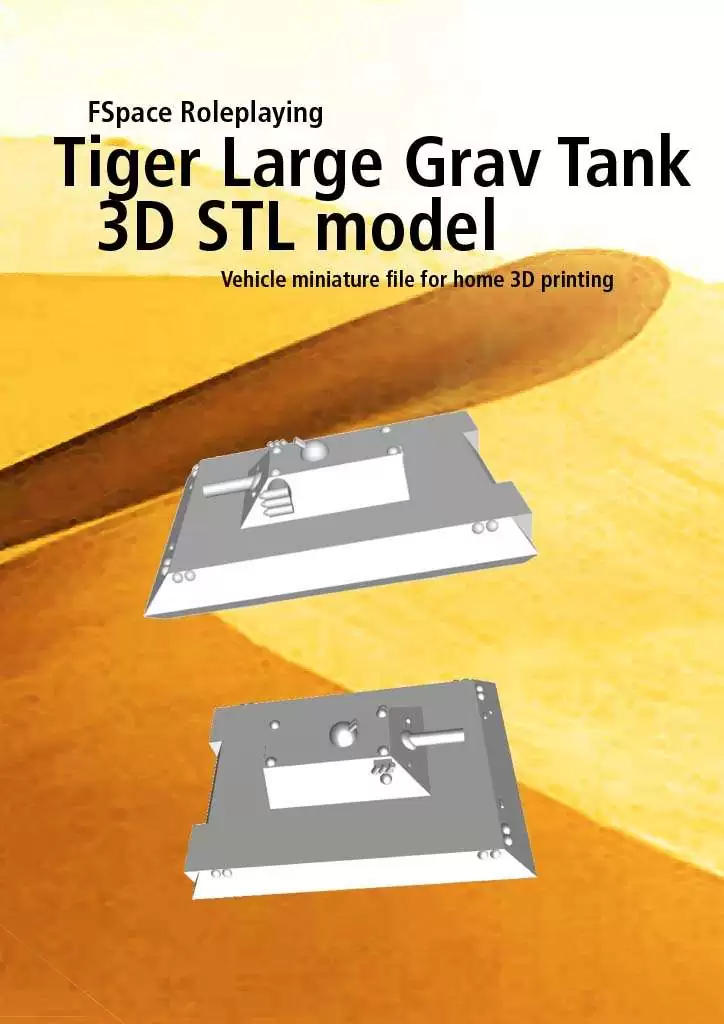 Tiger Large Grav Tank 3D STL model - FSpace Publications | FSpaceRPG ...