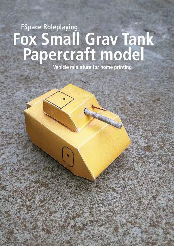 Fox Small Grav Tank Papercraft model - FSpace Publications | FSpaceRPG ...