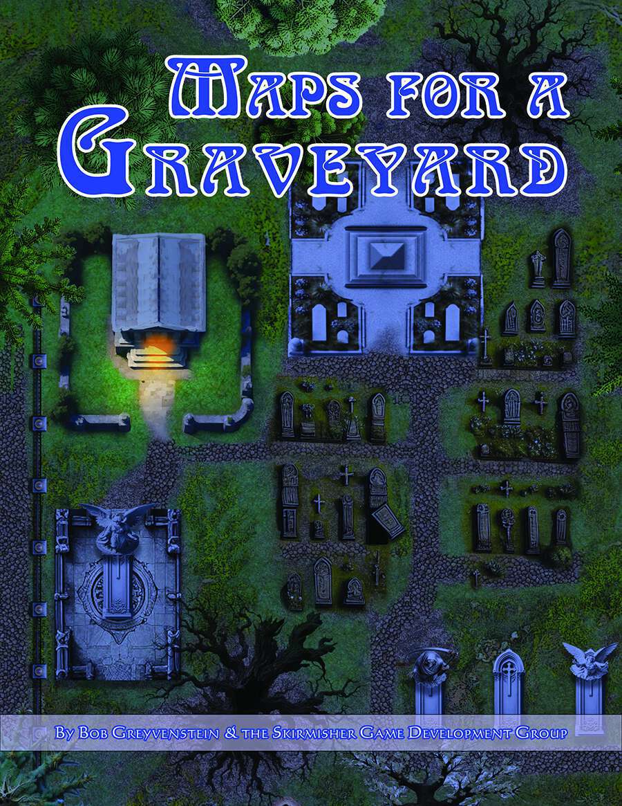 Maps for a Graveyard (36 x 24) - Skirmisher Publishing | Silver Best ...