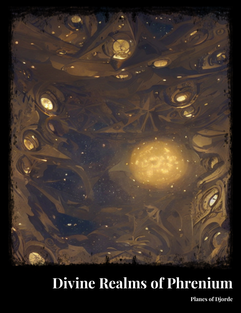 Phrenium, the Divine Realms (Planes of Djorde) - Three Wild Embers, LLC ...