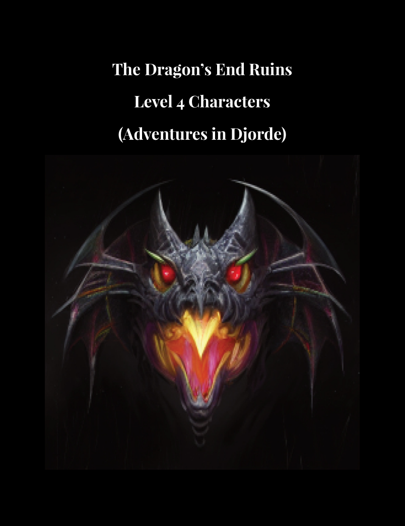 Dragon's End Ruins (Level 4 Adventure for 5e, PF2e, and STRONG RPG ...