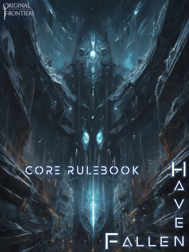 Haven Fallen - Core Rulebook - Original Frontiers | HAVEN FALLEN - Sci ...