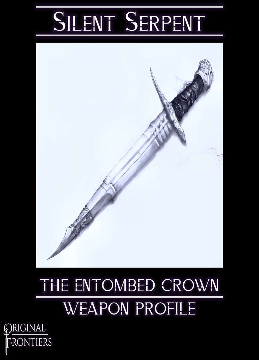 The Entombed Crown - Weapon Profile - Silent Serpent - Original ...