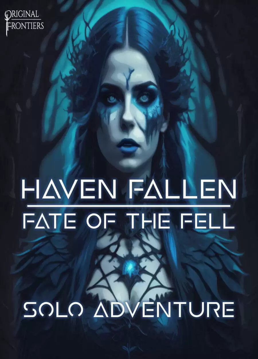 Haven Fallen - Solo Adventure - Fate Of The Fell - Original Frontiers ...