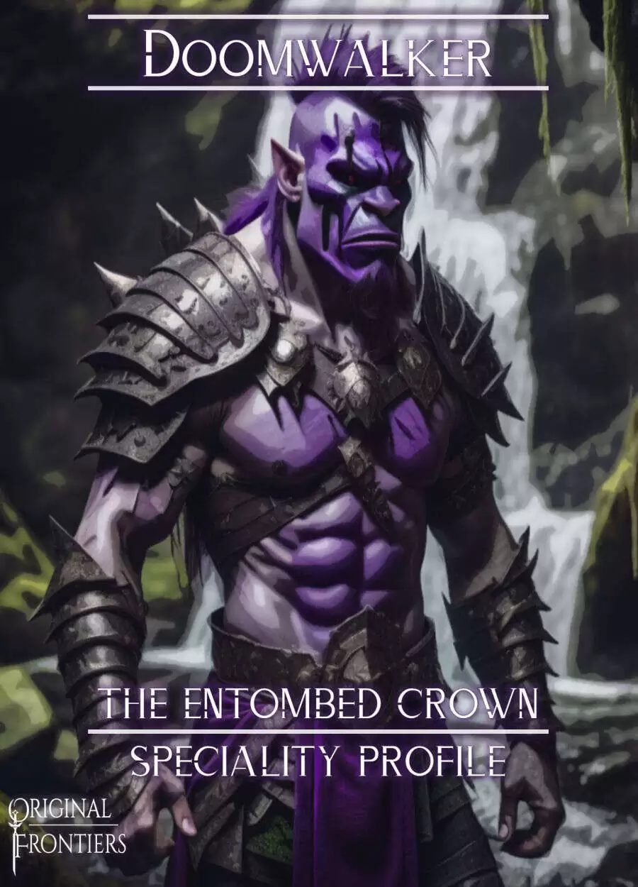 The Entombed Crown - Speciality Profile - Doomwalker - Original ...