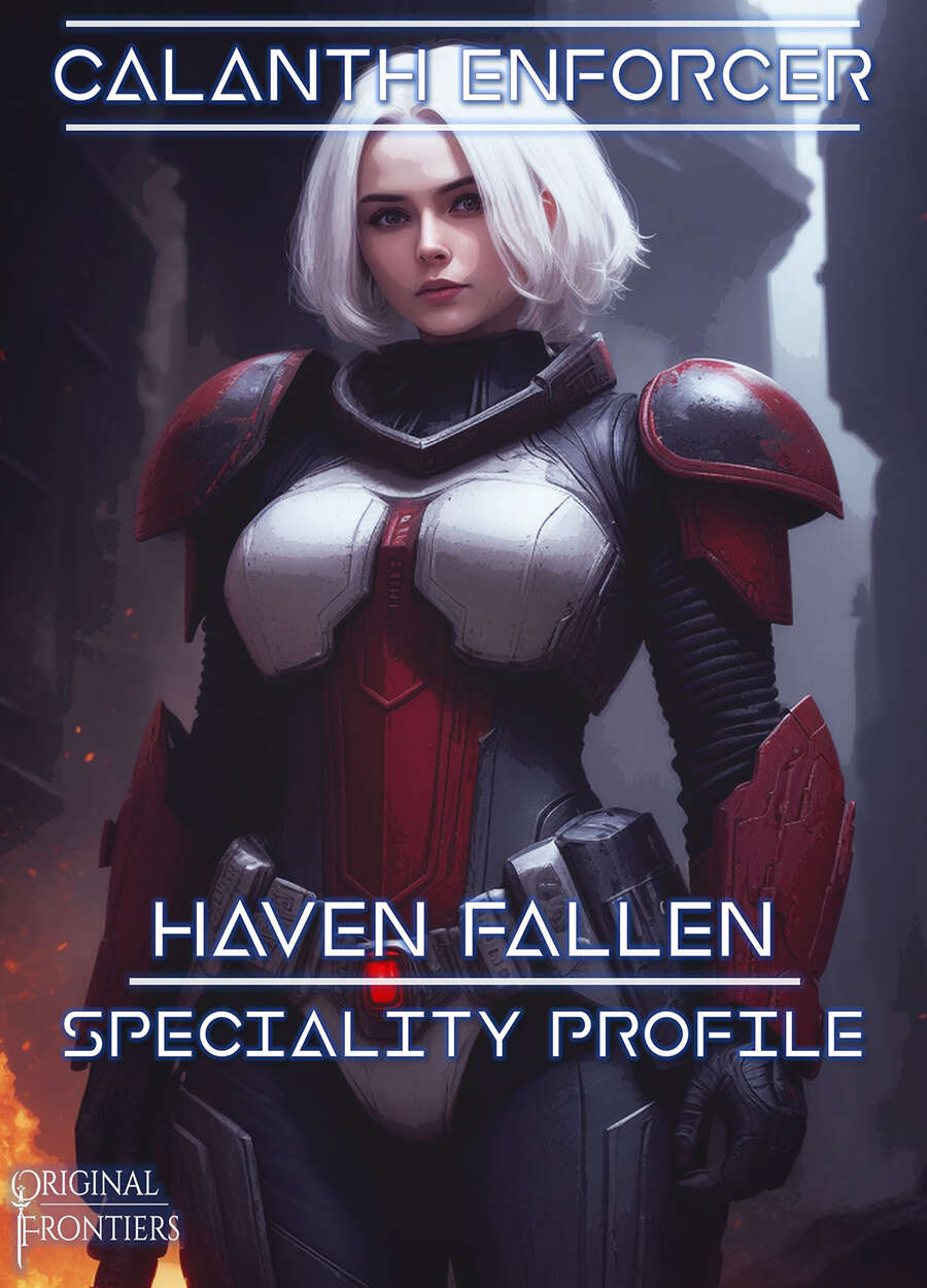 Haven Fallen - Speciality Profile - Calanth Enforcer - Original ...