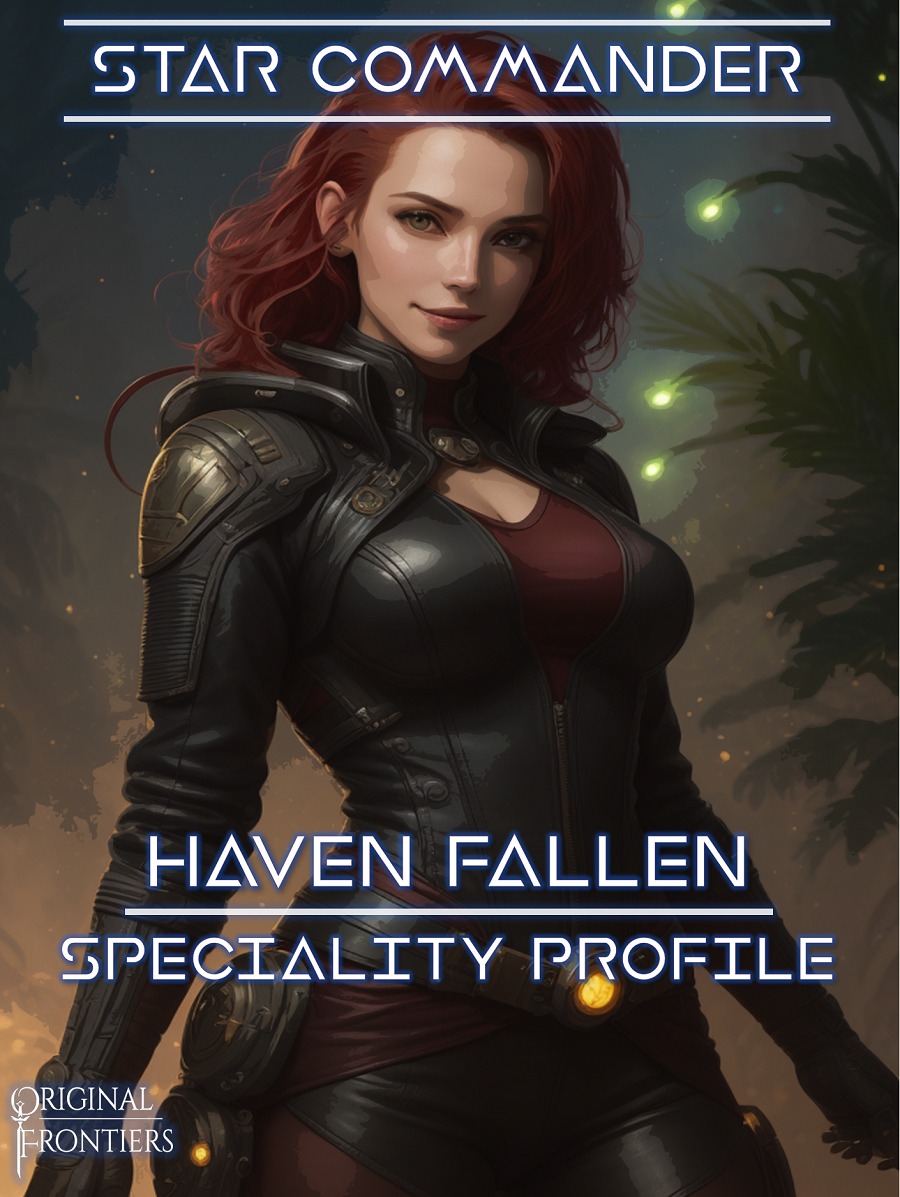 Haven Fallen - Speciality Profile - Star Commander - Original Frontiers ...