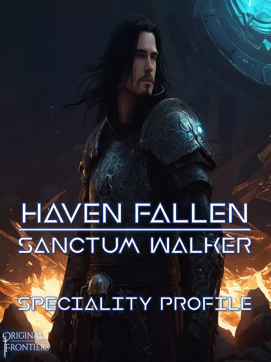 Haven Fallen - Speciality Profile - Sanctum Walker - Original Frontiers ...